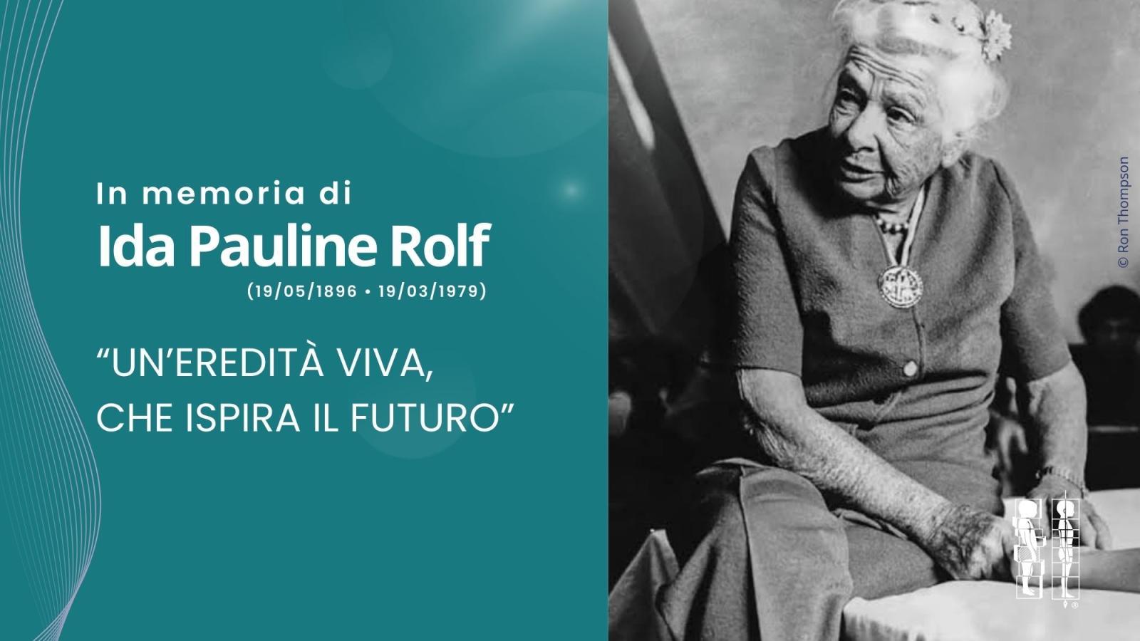 Rolfing | Ida Pauline Rolf: un’eredità viva, che ispira il futuro